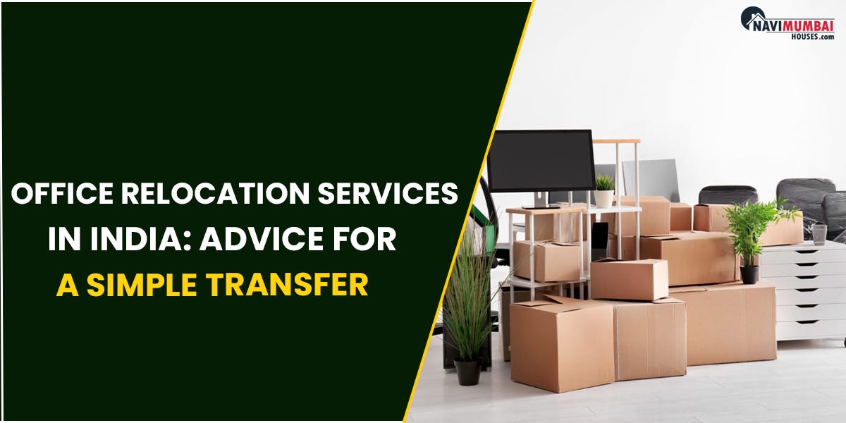 Office Relocation Services In India: Advice For A Simple Transfer | by ...