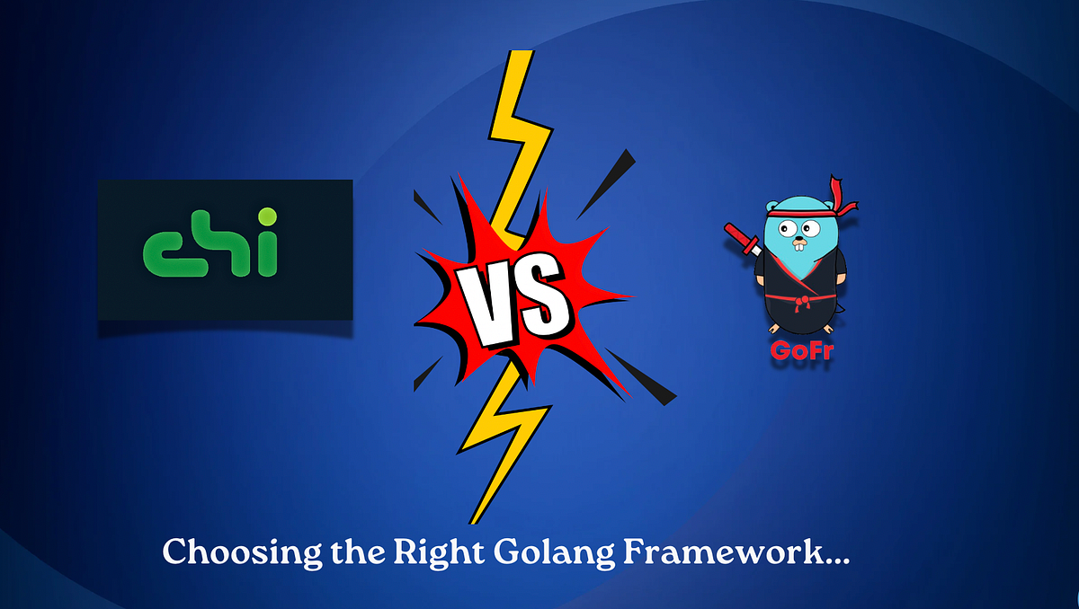 GoFr vs Chi: A Comparison of Golang Frameworks | by Mundhraumang | Stackademic