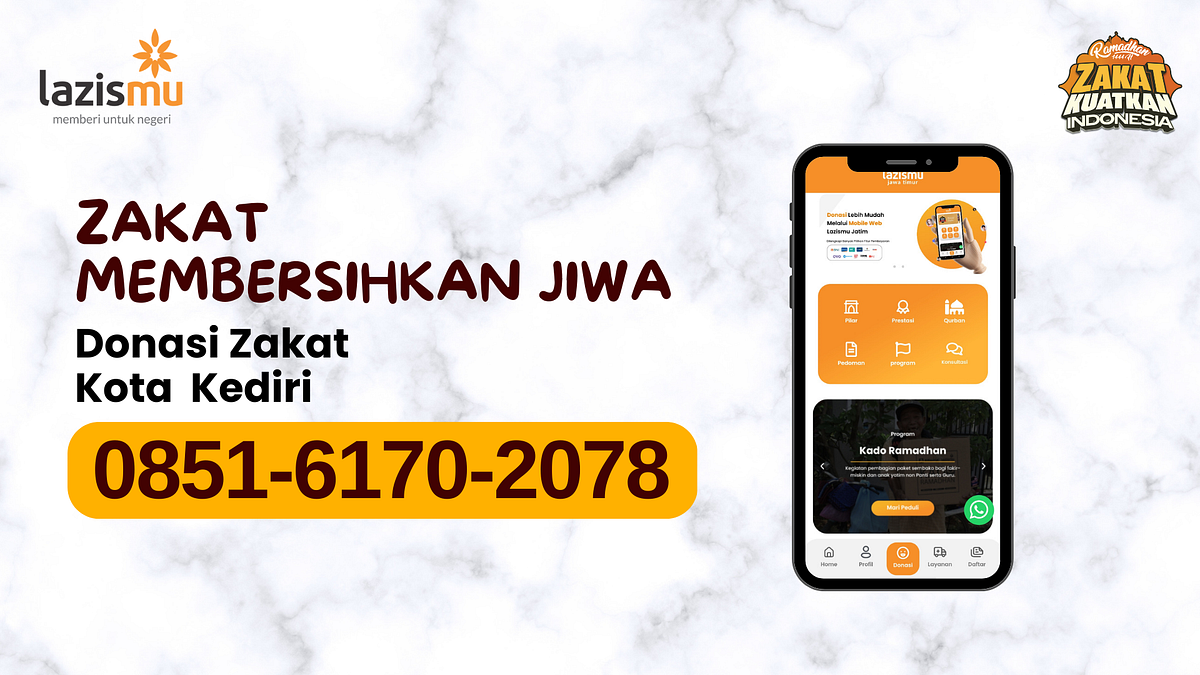 Lembaga Amil Zakat Kota Kediri, Donasi Zakat Kota Kediri, WA 0851–6170–2078 | by Lazismu Jatim ...
