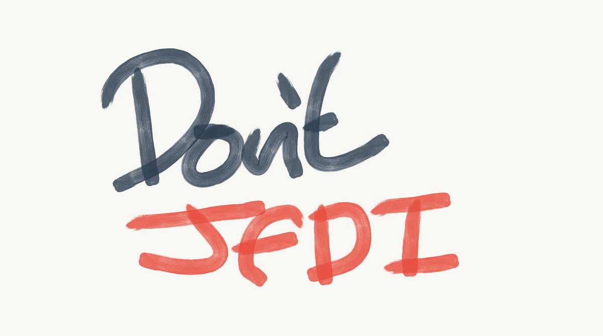 Don’t JDFI. “Just fucking do it”, they say. | by Andrew Crump | 📈📈📈 ...