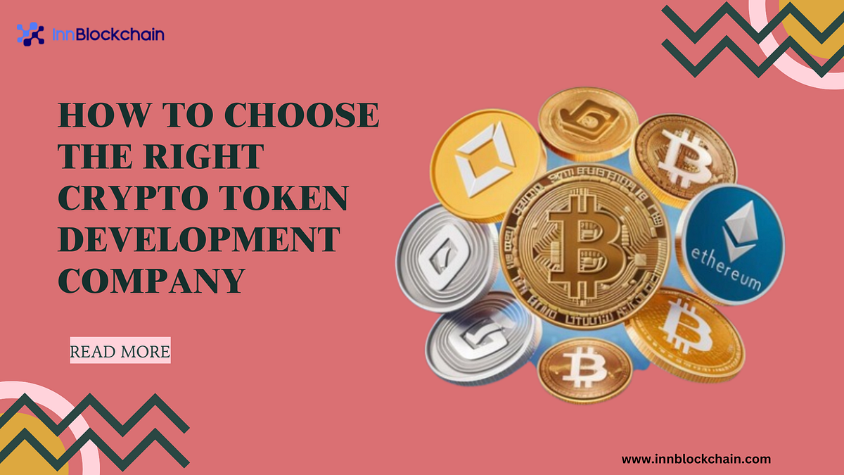 How to Choose the Right Token Development Company | Medium
