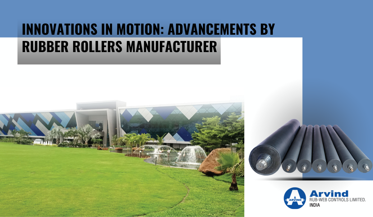 Innovations in Motion: Advancements by Rubber Rollers Manufacturer | by ...