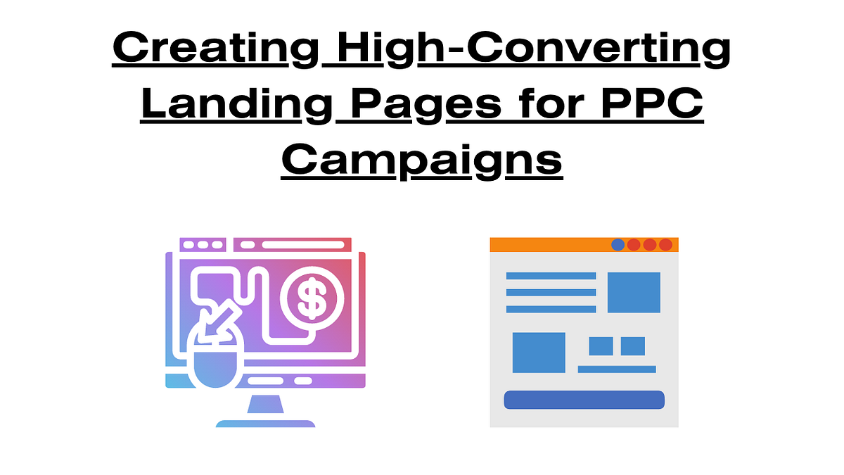 Creating High-Converting Landing Pages for PPC Campaigns | by TYC Communication | Medium