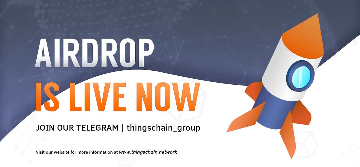 Thingschain — Blockchain 4.0 For IoT — Airdrop is Live Now! — First ...