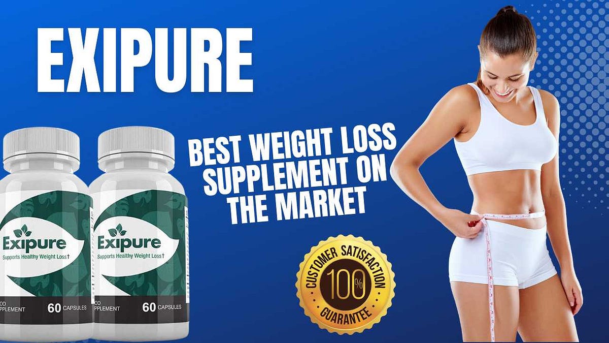 Exipure Weight Loss Supplement: The Solution You’ve Been Waiting For ...