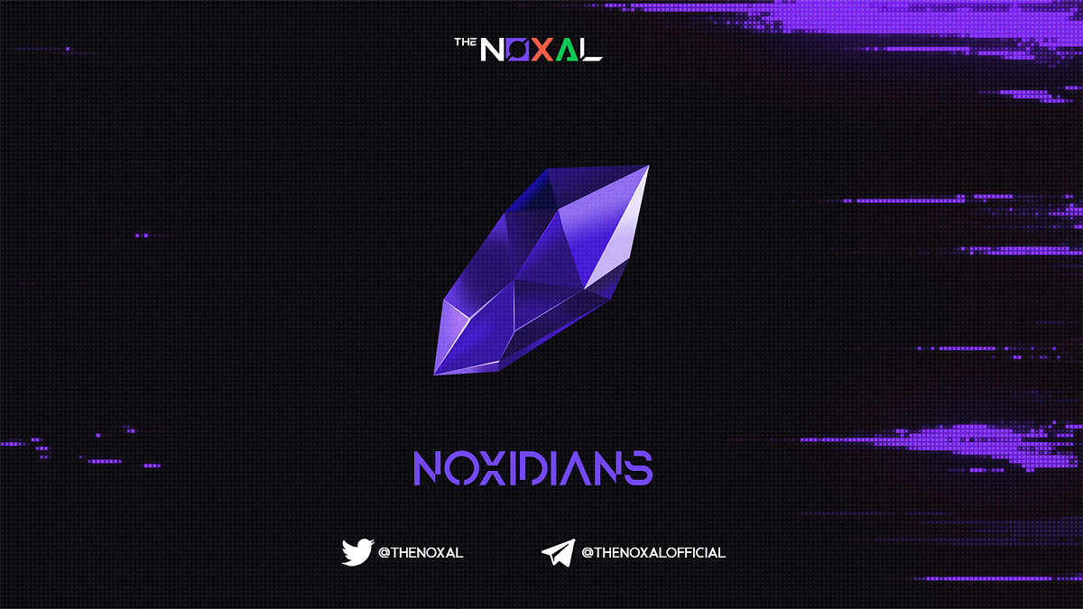 THE NOXAL — THE SUPREME ENERGY OF THE UNIVERSE THE NOXAL | by The ...