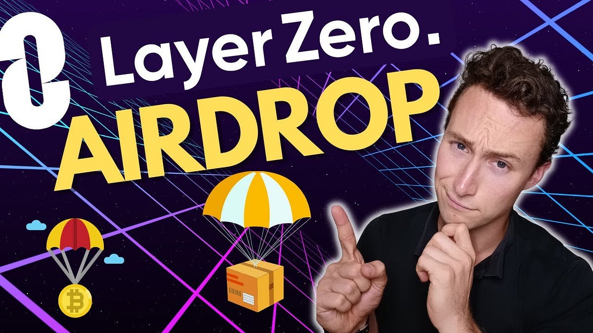 Your Exclusive LayerZero Airdrop Guide: Claim Now! | by Conor Kenny | Medium