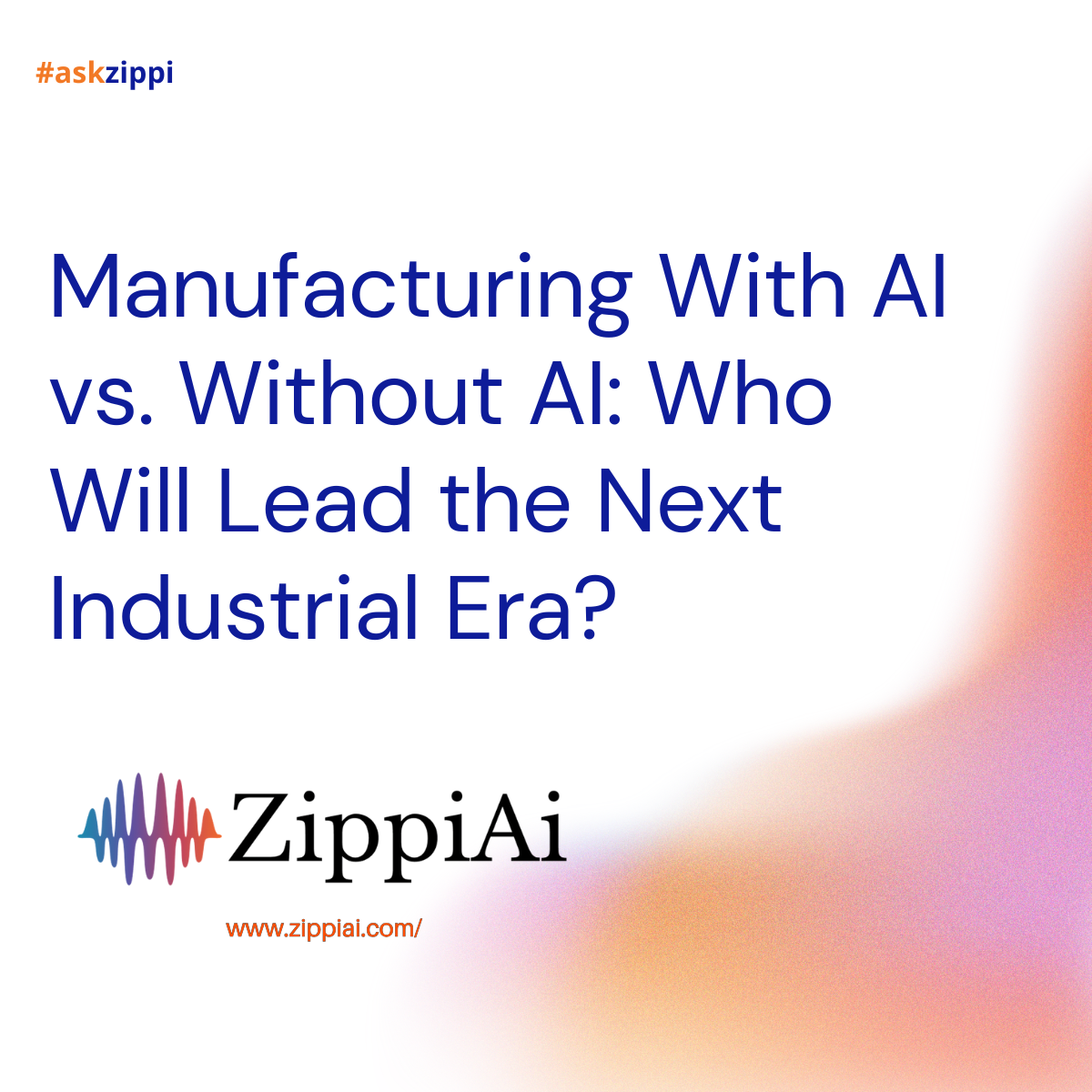 Manufacturing With AI vs. Without AI: Who Will Lead the Next Industrial ...