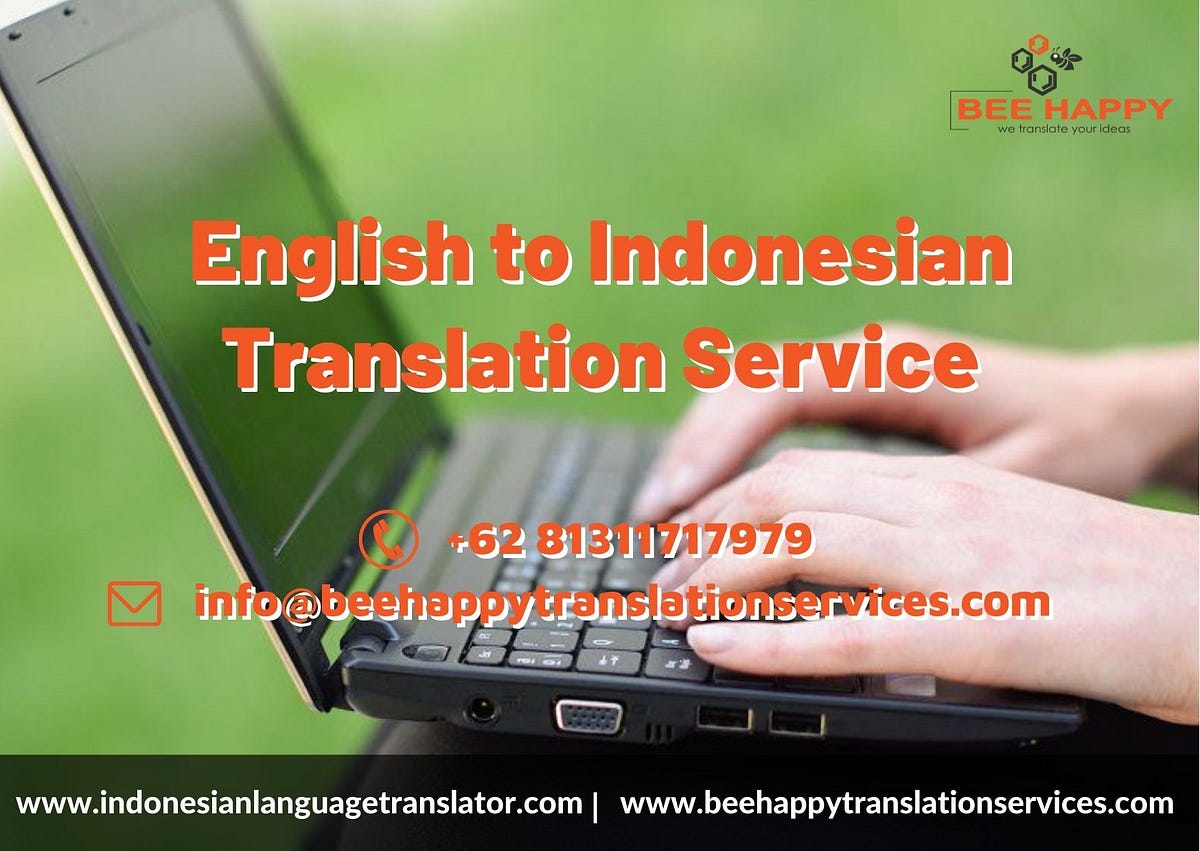 English to Indonesian Translation Service | by Jessicabhts | Medium