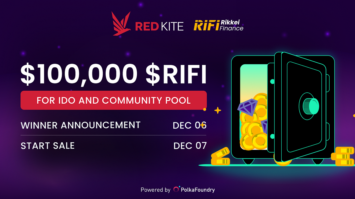 Rikkei Finance $RIFI IDO and Community Pool on Red Kite are Open ...