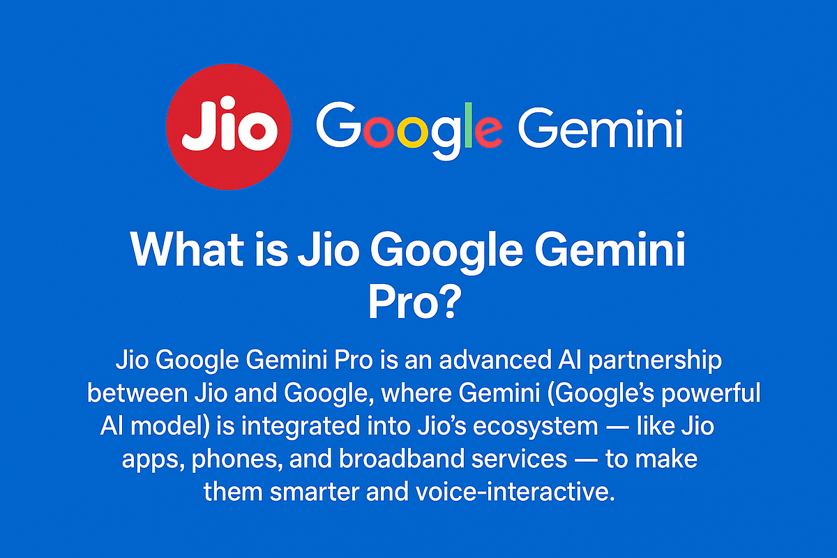 What is Jio Google Gemini Pro? - Kapil Pal - Medium