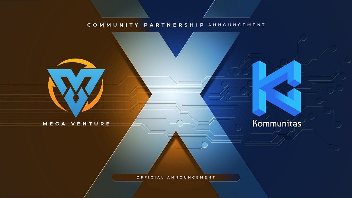 Mega Venture x Kommunitas. Hi, $KOMmunity! | by Kommunitas | Medium
