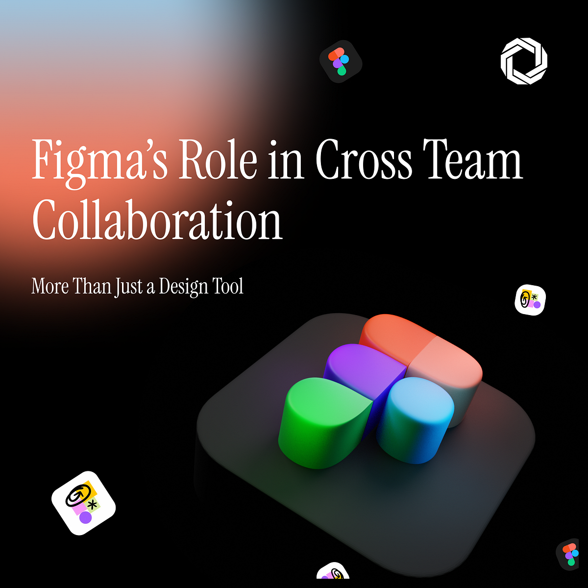 Figma’s Role in Cross-Team Collaboration: More Than Just a Design Tool | by Khelan Patel | Apr ...