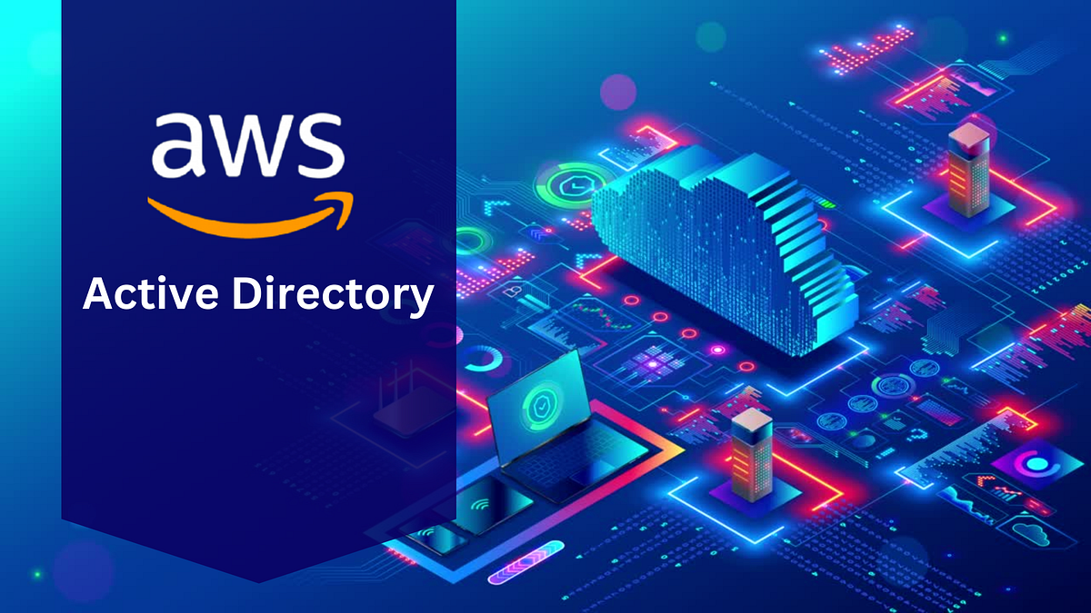 Unlocking AWS Active Directory: Your Directory Service Guide 🗂️🔒 | by ...