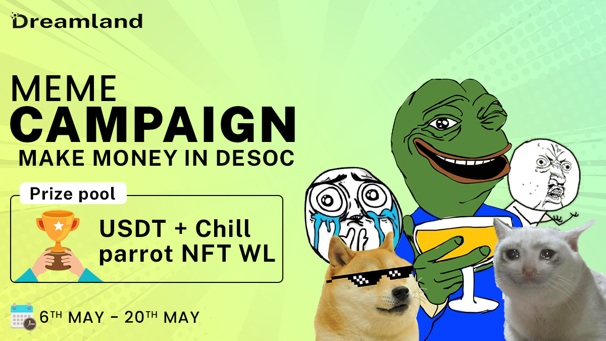 Dreamland Meme Campaign-Join to Share the USDT Pool! | by DreamLand ...