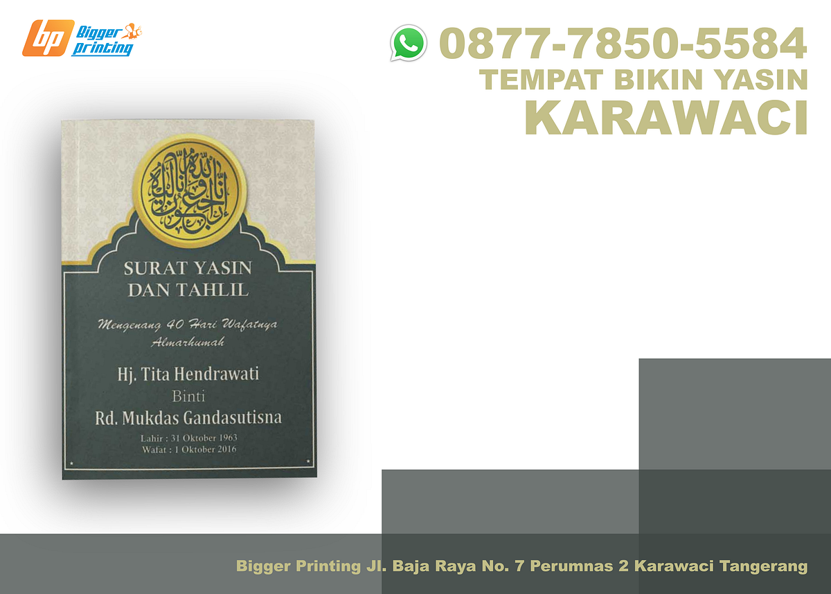 HARGA TERJANGKAU, Wa./Call. 0877–7850–5584, Tempat Bikin Yasin KARAWACI ...