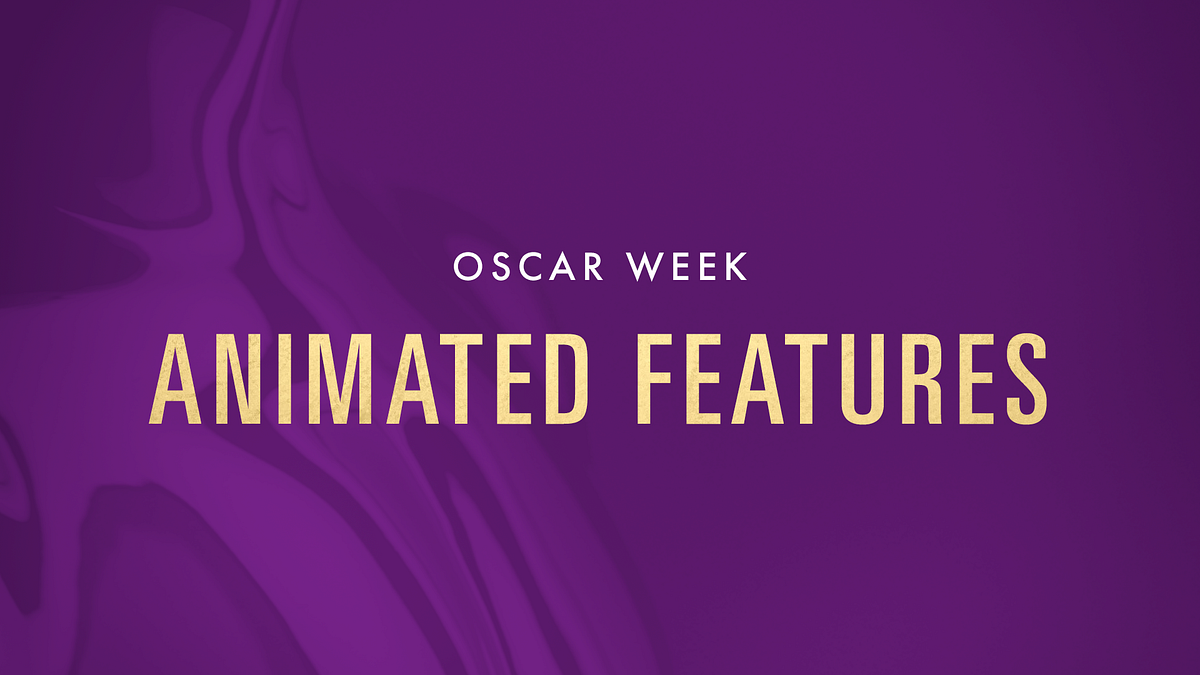 Five Quick Takes on Making an Oscar-Nominated Animated Feature | by The ...