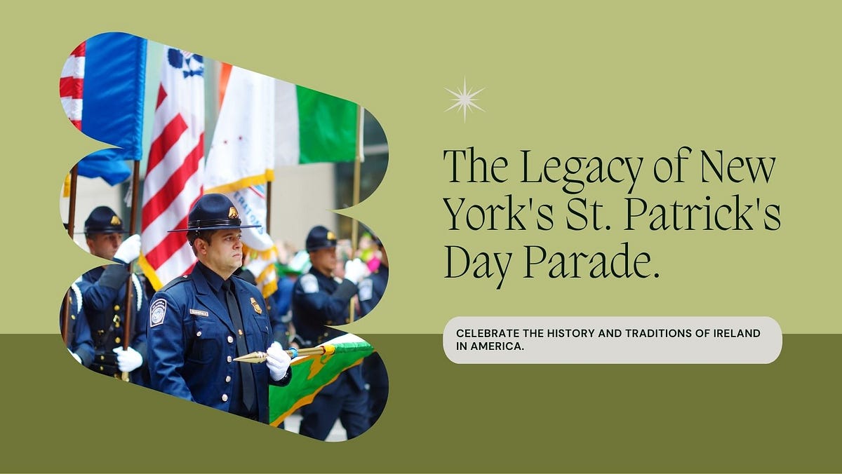 New York: The St. Patrick’s Day Parade Legacy. | by Constellation ...