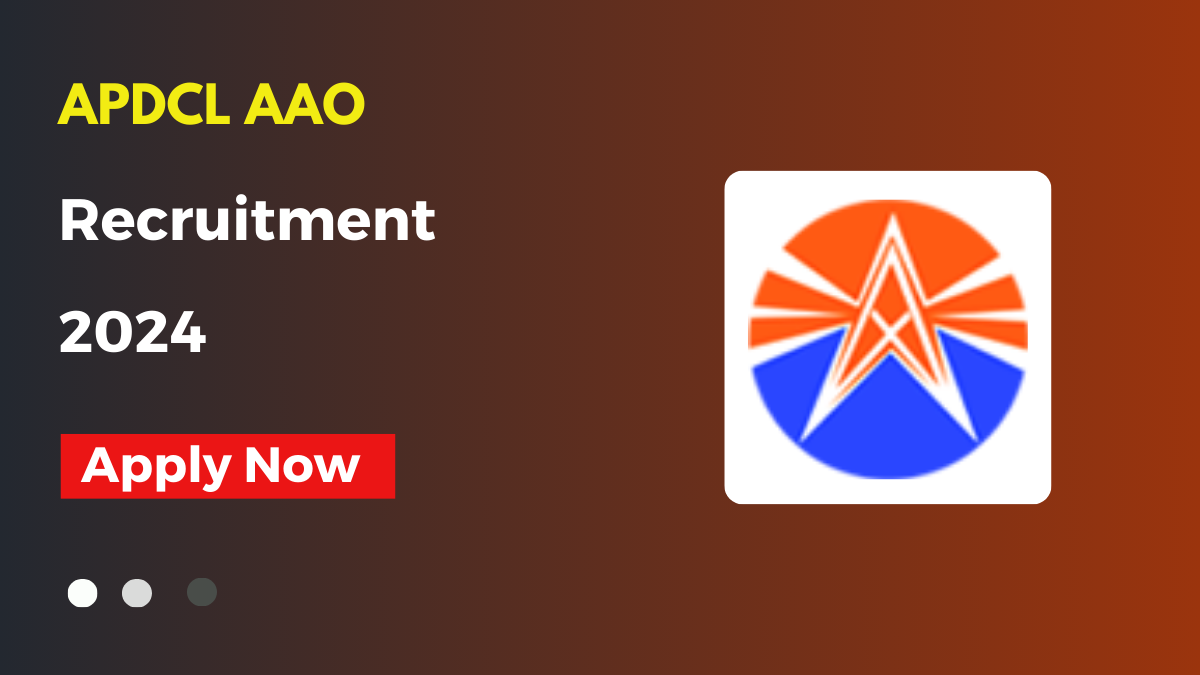 Assam Careers: APDCL Recruitment 2024 | by India Careers | Jun, 2024 | Medium