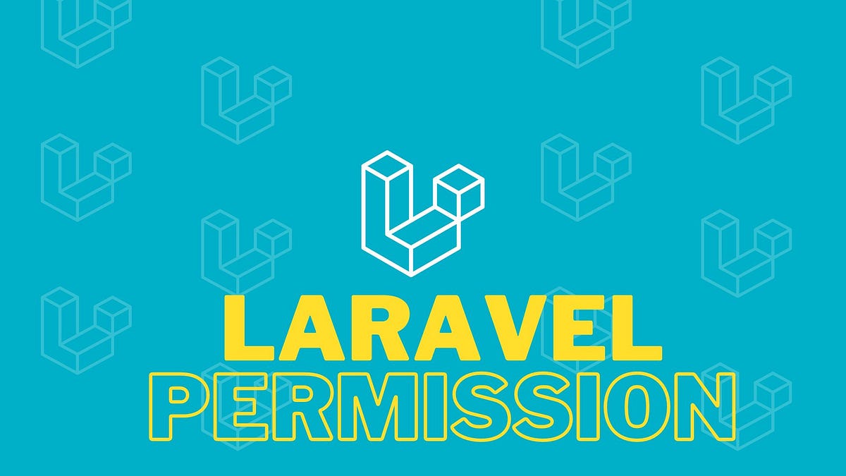 Laravel — Spatie Roles & Permission | by Gokul Gariya | Medium