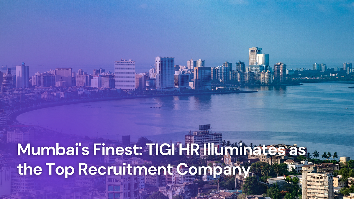 Illuminating Excellence: TIGI HR Shines as Mumbai’s Premier Recruitment ...