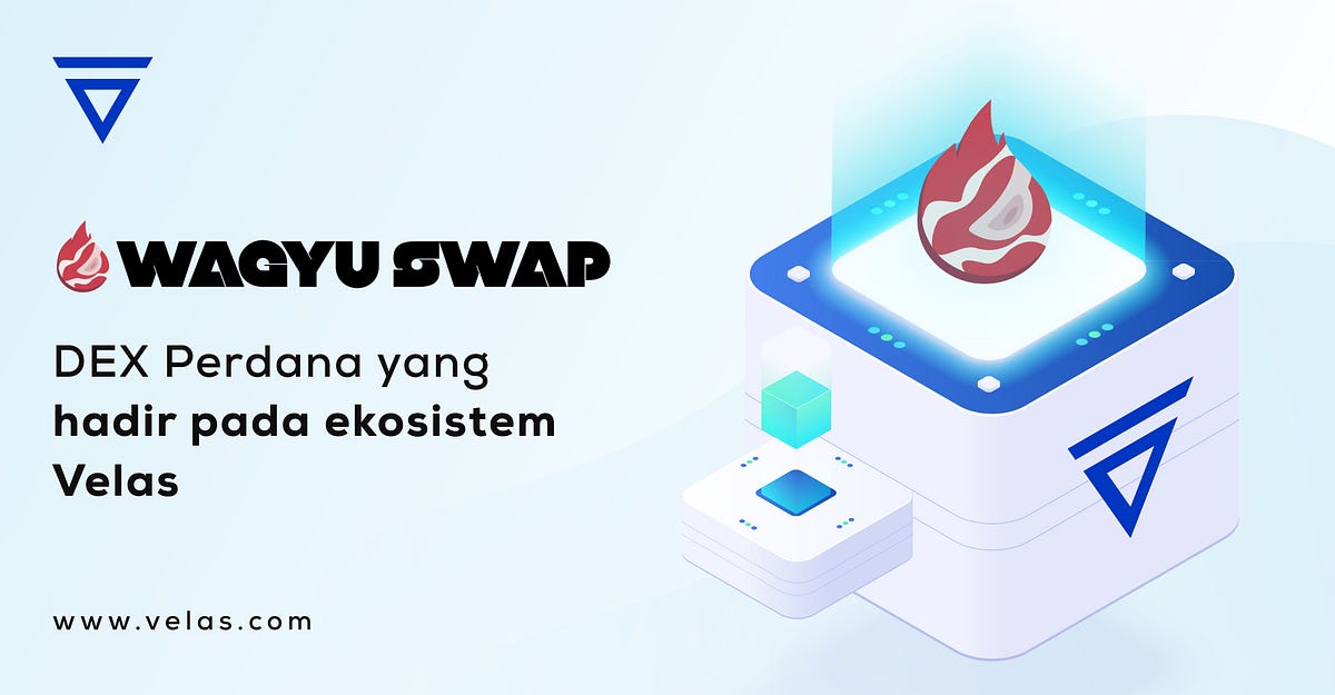 WagyuSwap: Platform DEX Perdana yang Hadir pada Blockchain Tercepat di ...