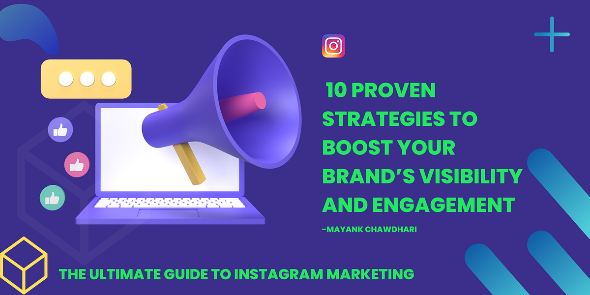 The Ultimate Guide to Instagram Marketing: 10 Proven Strategies to ...