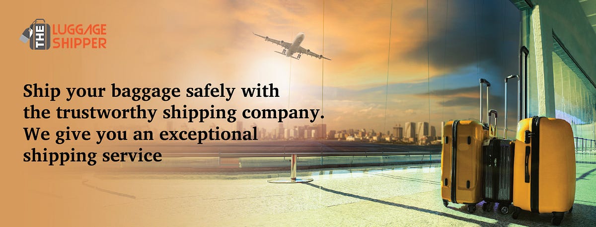 The Luggage Shipper- Best Luggage Delivery Service | by ...
