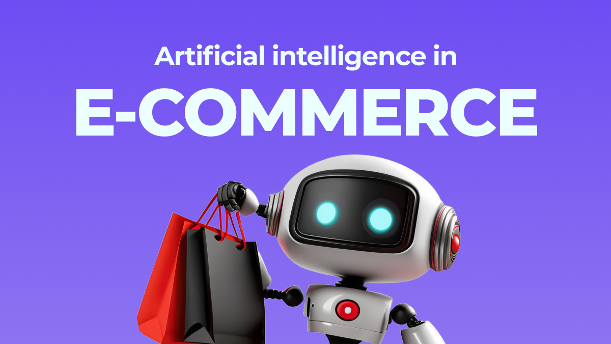 AI Revolution: How artificial intelligence is changing the world of e-commerce and how to deal ...