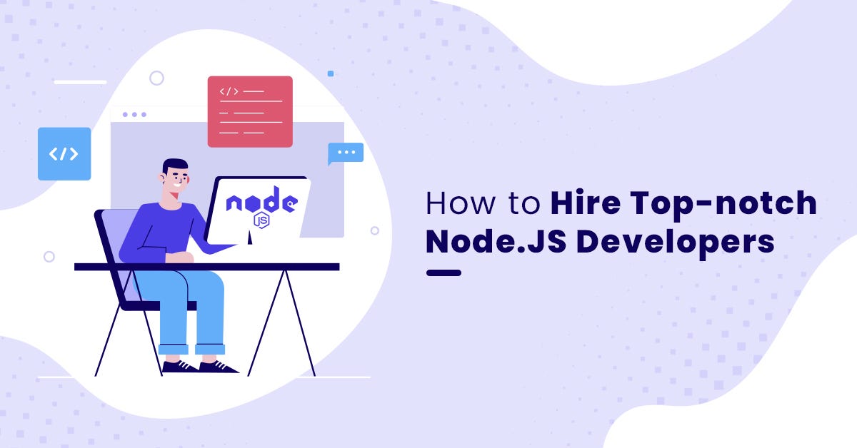 How to hire Node.JS Developers to build a cost-efficient business app? | by Prismetric Tech | Medium