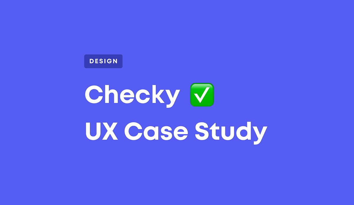 Designing Checky. Checky is a checklist app designed to… | by Keti ...