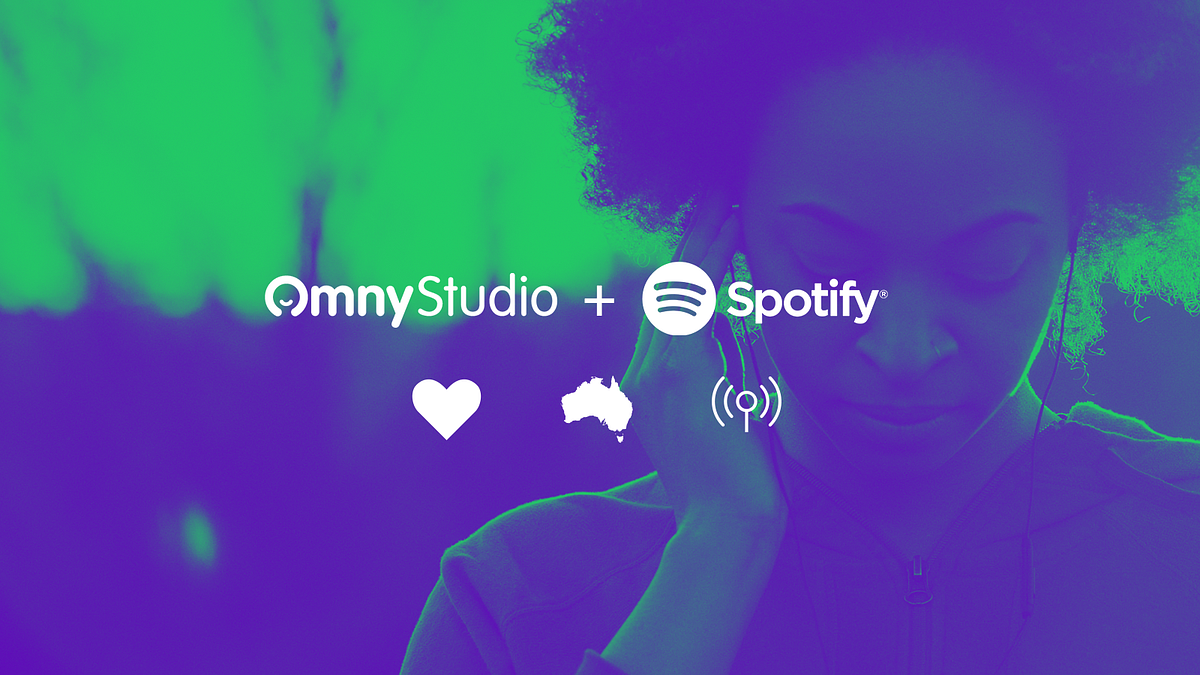 Omny Studio Partners with Spotify to Distribute Australian Podcasts ...