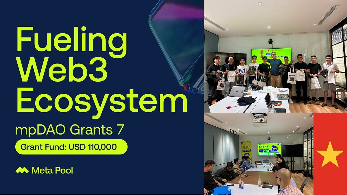 mpDAO Grants 7 — Nâng tầm quản trị đa chuỗi trên hệ sinh thái Meta Pool ...