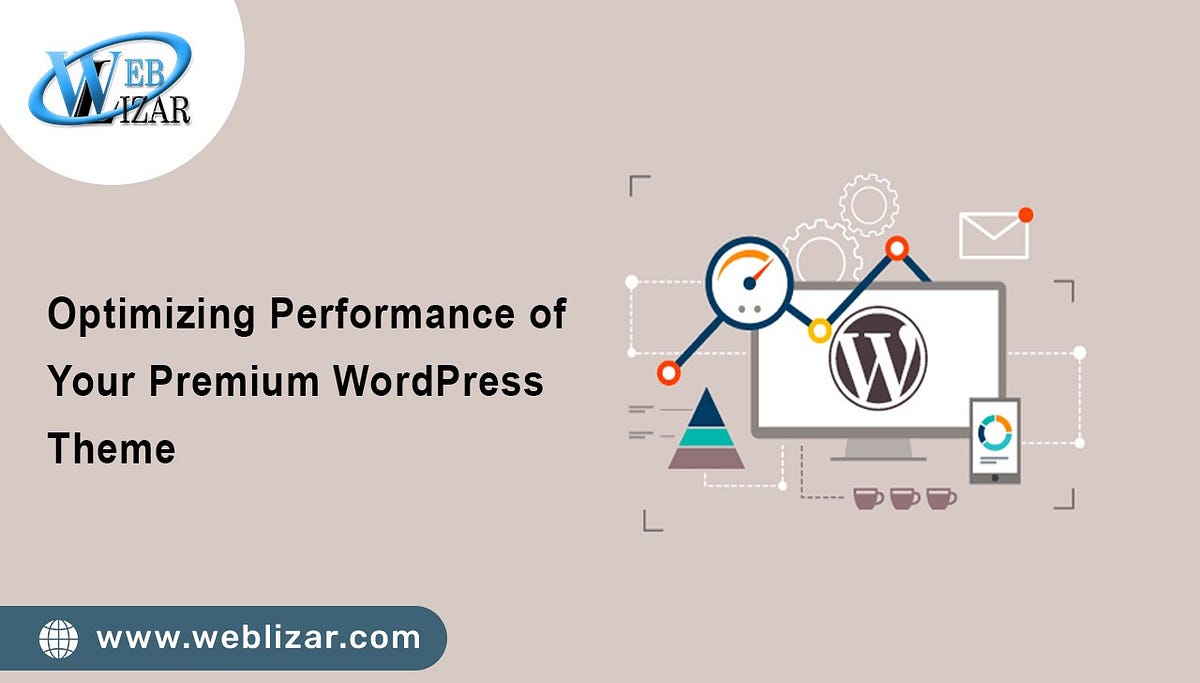 Optimizing Performance of Your Premium WordPress Theme | by Webcart | Aug, 2024 | Medium