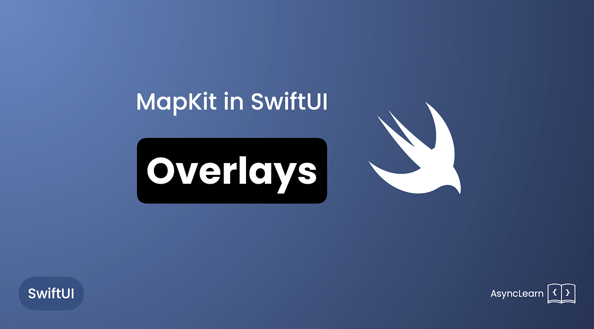 MapKit in SwiftUI: Overlays. In addition to adding content with… | by ... MapKit in SwiftUI: Overlays. In addition to adding content with… | by ...