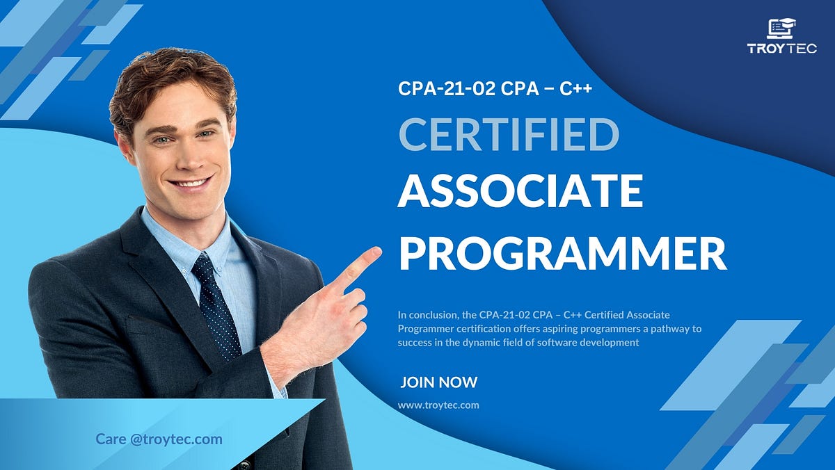 CPA-21–02 CPA — C++ Certified Associate Programmer: Unlocking ...
