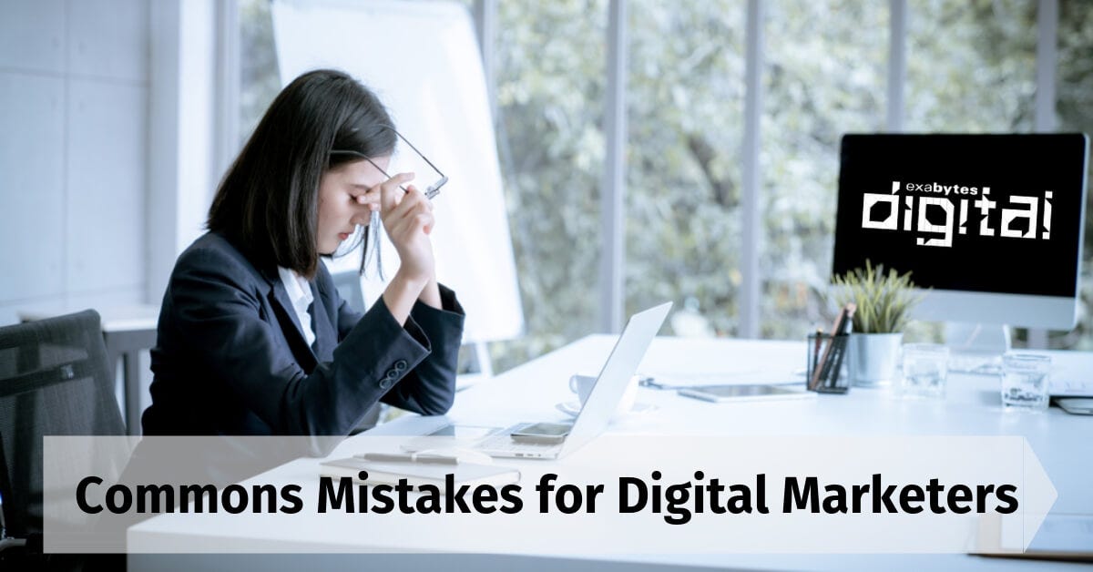 5 Common Mistakes for Digital Marketers | by Martin Tang | Medium