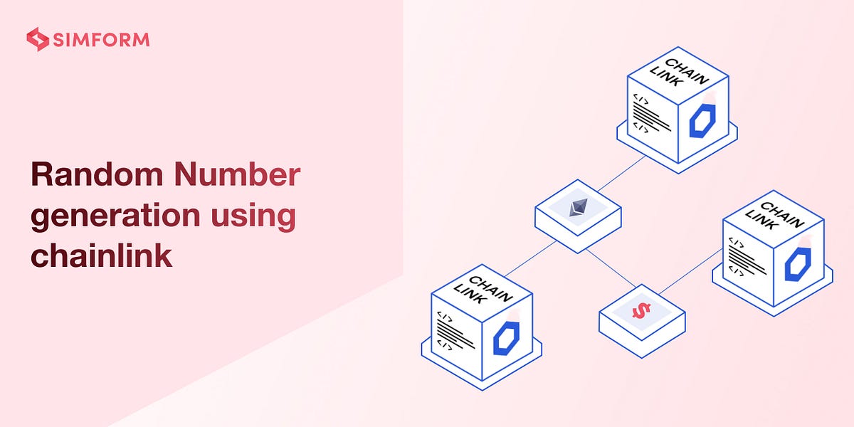Random Number Generation Using Chainlink | by Tusharmahajan | Simform Engineering | Medium