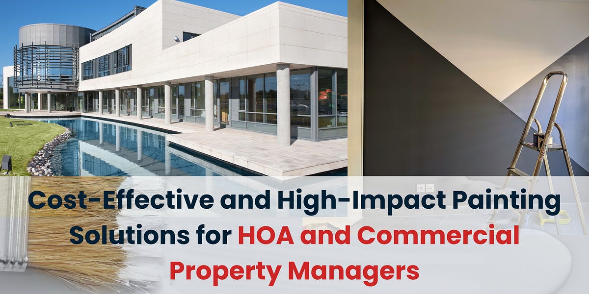 Cost-Effective and High-Impact Painting Solutions for HOA and ...