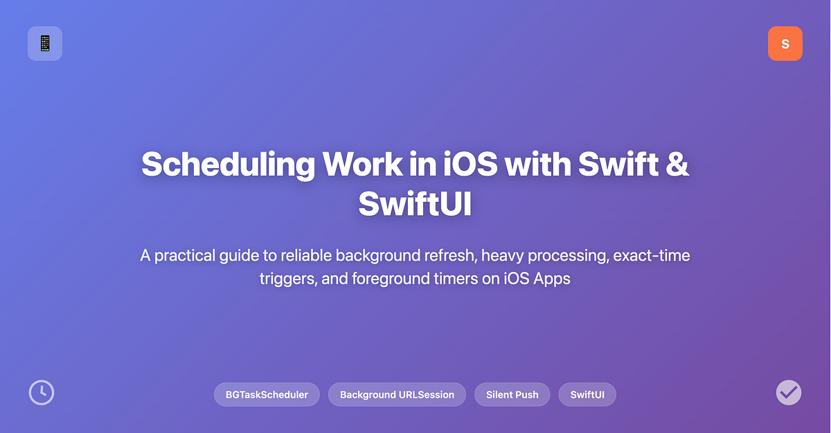 Scheduling Work in iOS with Swift & SwiftUI: BGTaskScheduler ...