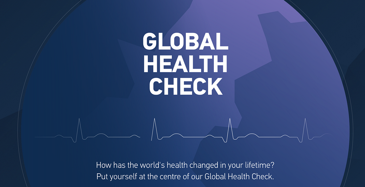 How has the world’s health changed in your lifetime? | by M. Nash ...
