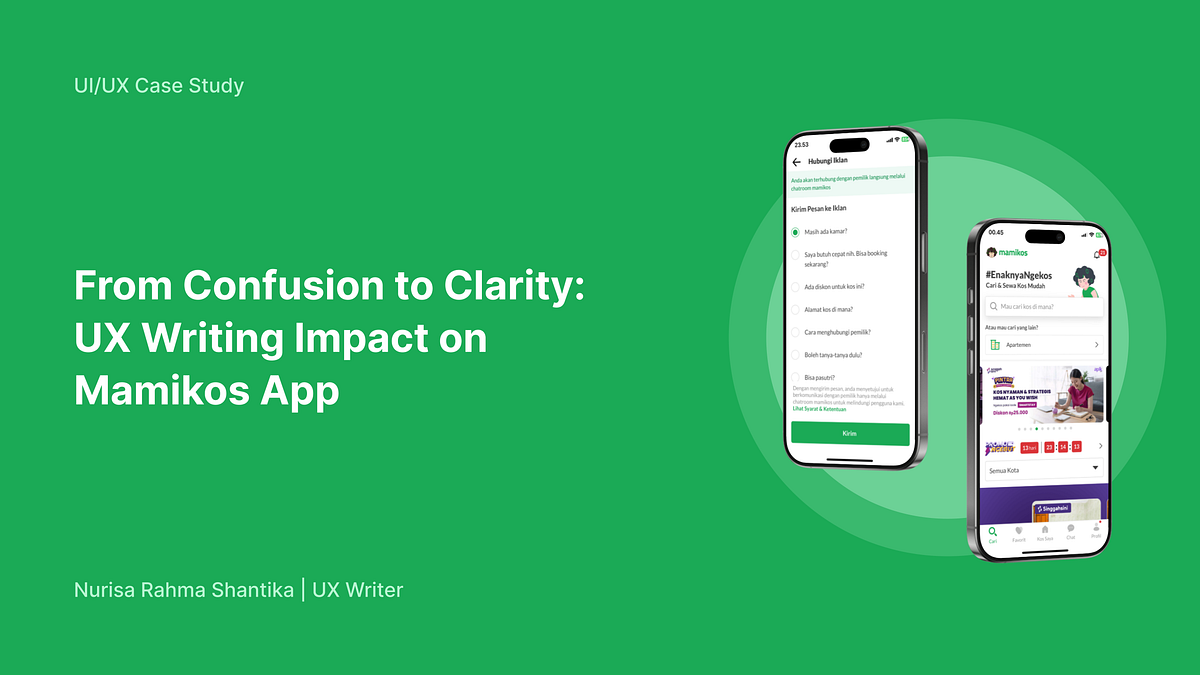 From Confusion to Clarity: UX Writing Impact on Mamikos App | by Nurisa ...