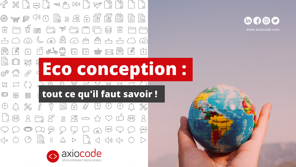 Eco-conception : Les bonnes pratiques pour concevoir une application | by AxioCode | Medium