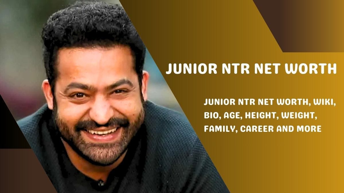 What is Junior Ntr Biography. Excited to learn about the rich… | by Ramana Dewan | Jul, 2024 ...