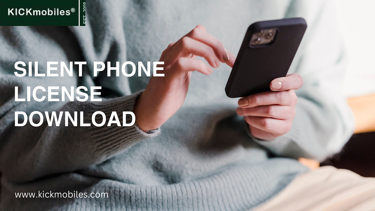 Enhance Your Privacy with Silent Phone License Download | by ...