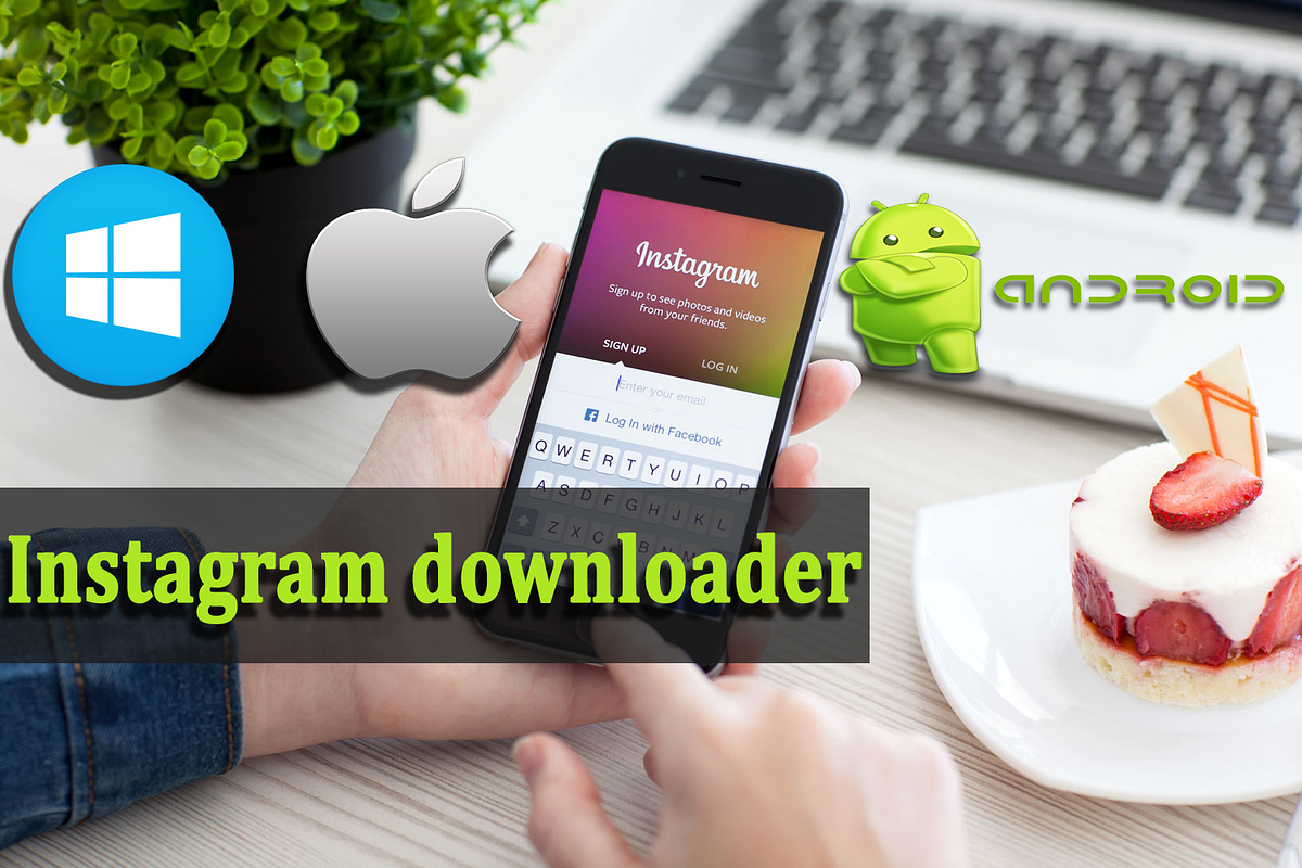 Here’s A Trick To Download All The Instagram Images/Videos with 4K ...