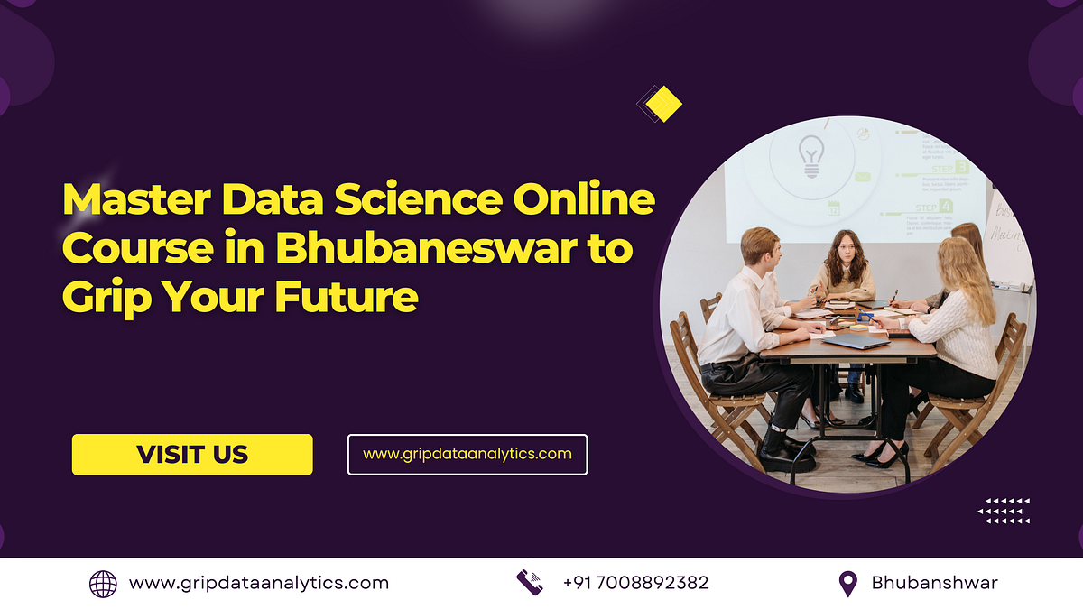 Master Data Science Online Course in Bhubaneswar to Grip Your Future ...