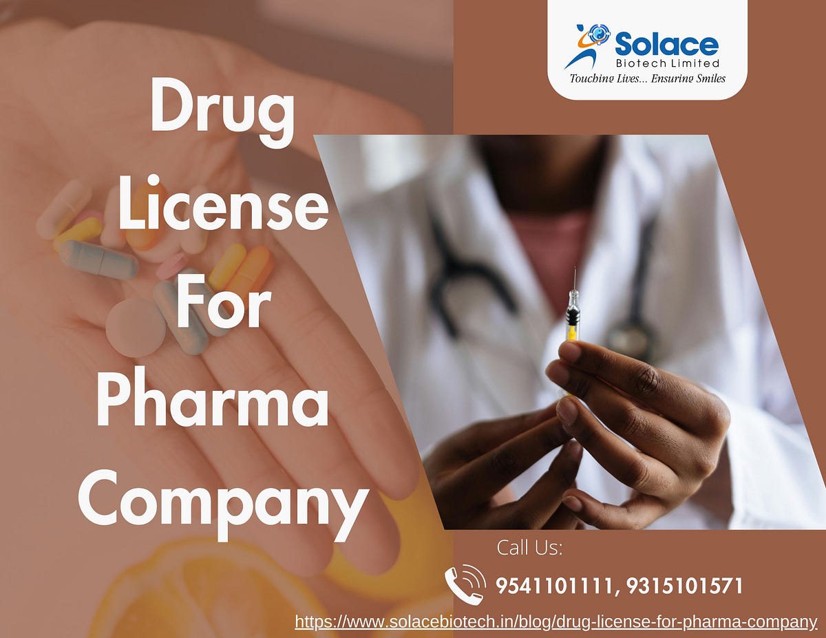 Drug License For Pharma Company. Establishing a pharmaceutical company ...