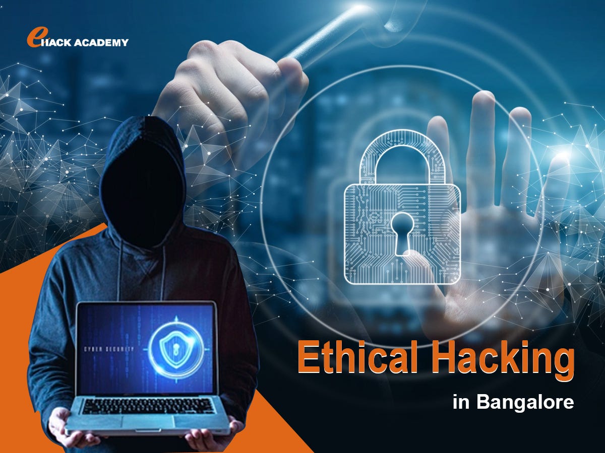 Understanding the Need for Hacking and the Course in Bangalore | by eHack Academy | Jul, 2023 ...