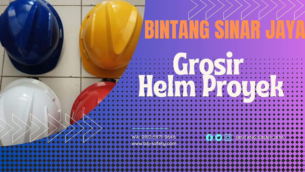 Distributor Helm Proyek Bojonegoro, ORDER WA : 0812-5971-0646 Distributor Helm Proyek Bojonegoro ...